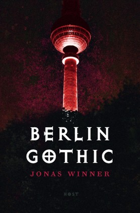 2 SEAS AGENCY | Foreign Rights & More | Winner_Berlin Gothic_Czech cover